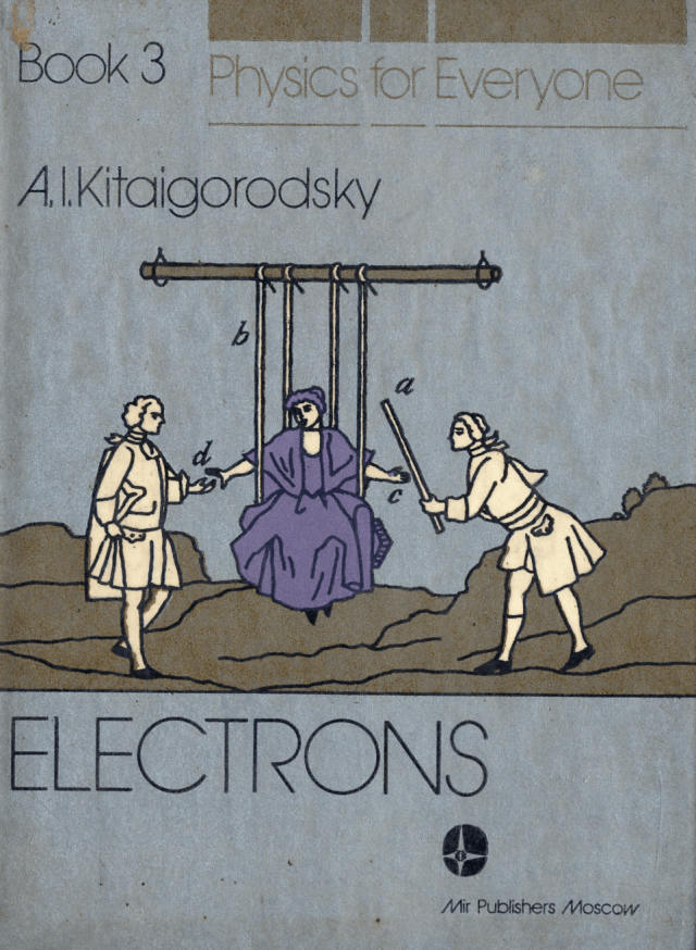 Physics for Everyone – Book 3 – Electrons | Mir Books