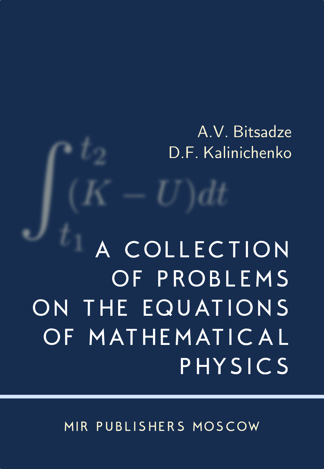 A Collection of Problems on The Equations of Mathematical Physics ...