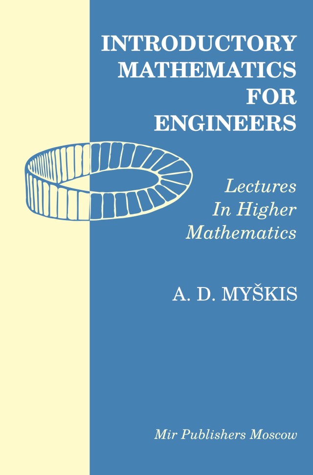 Introductory Mathematics for Engineers – Myškis | Mir Books