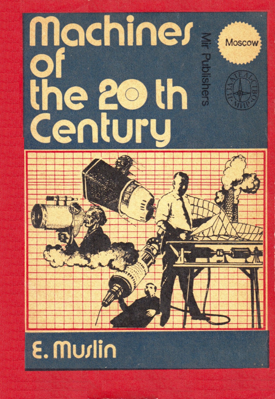 Machines of the 20th Century – Muslin | Mir Books