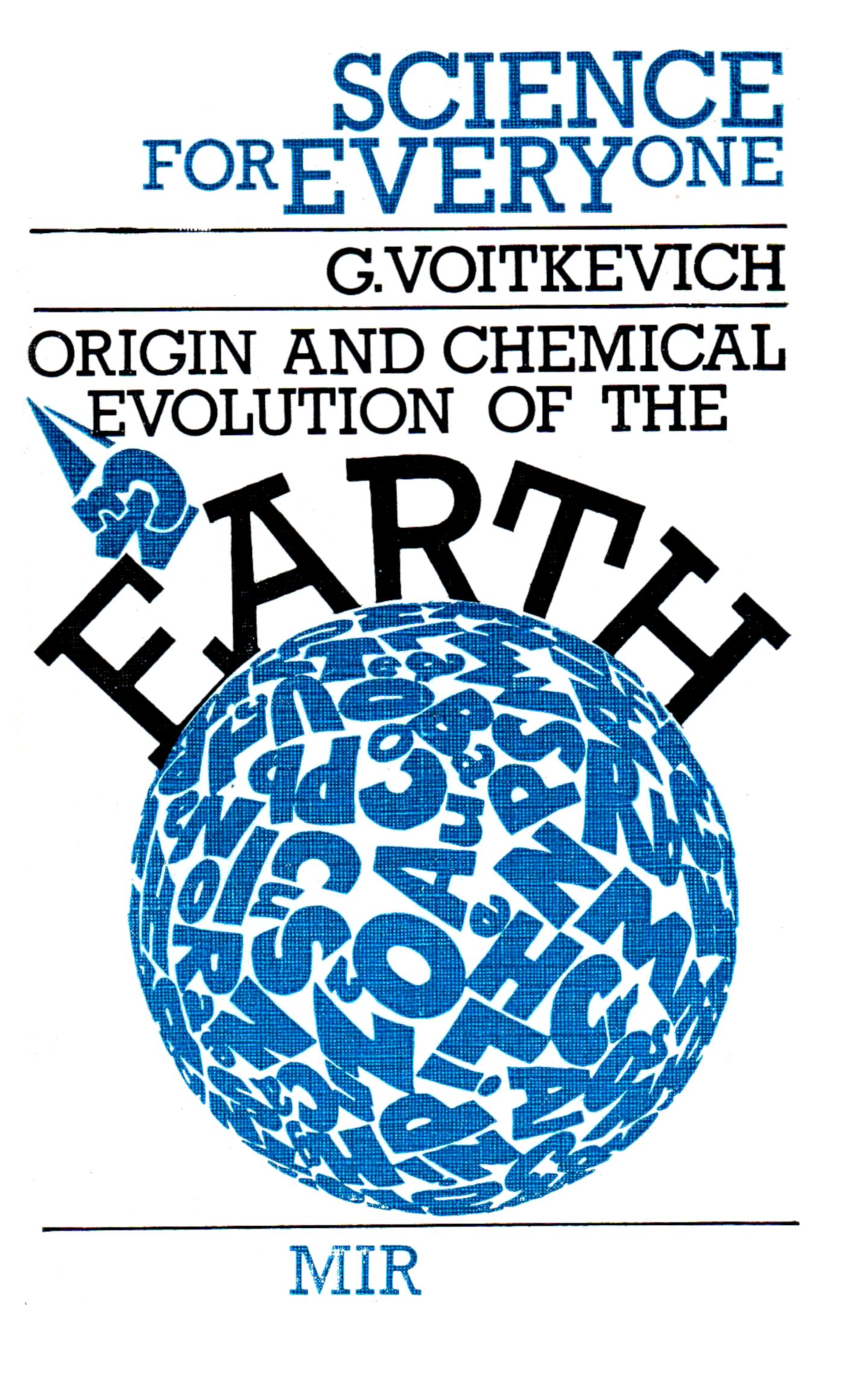 Origin and Chemical Evolution of the Earth (Science for Everyone ...