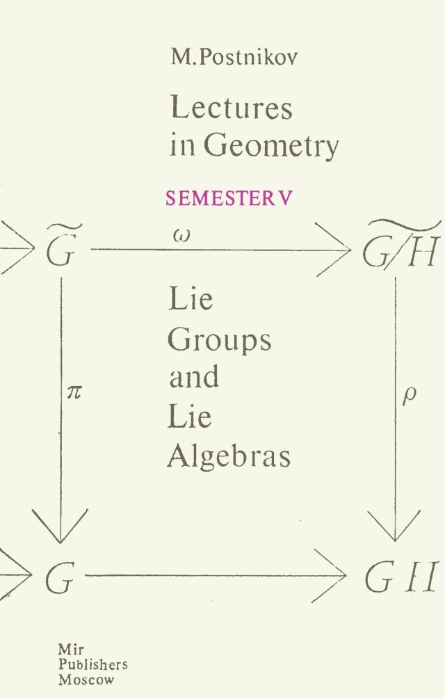 Lectures in Geometry – Semester 5 Lie Groups and Lie Algebras – Postnikov | Mir Books