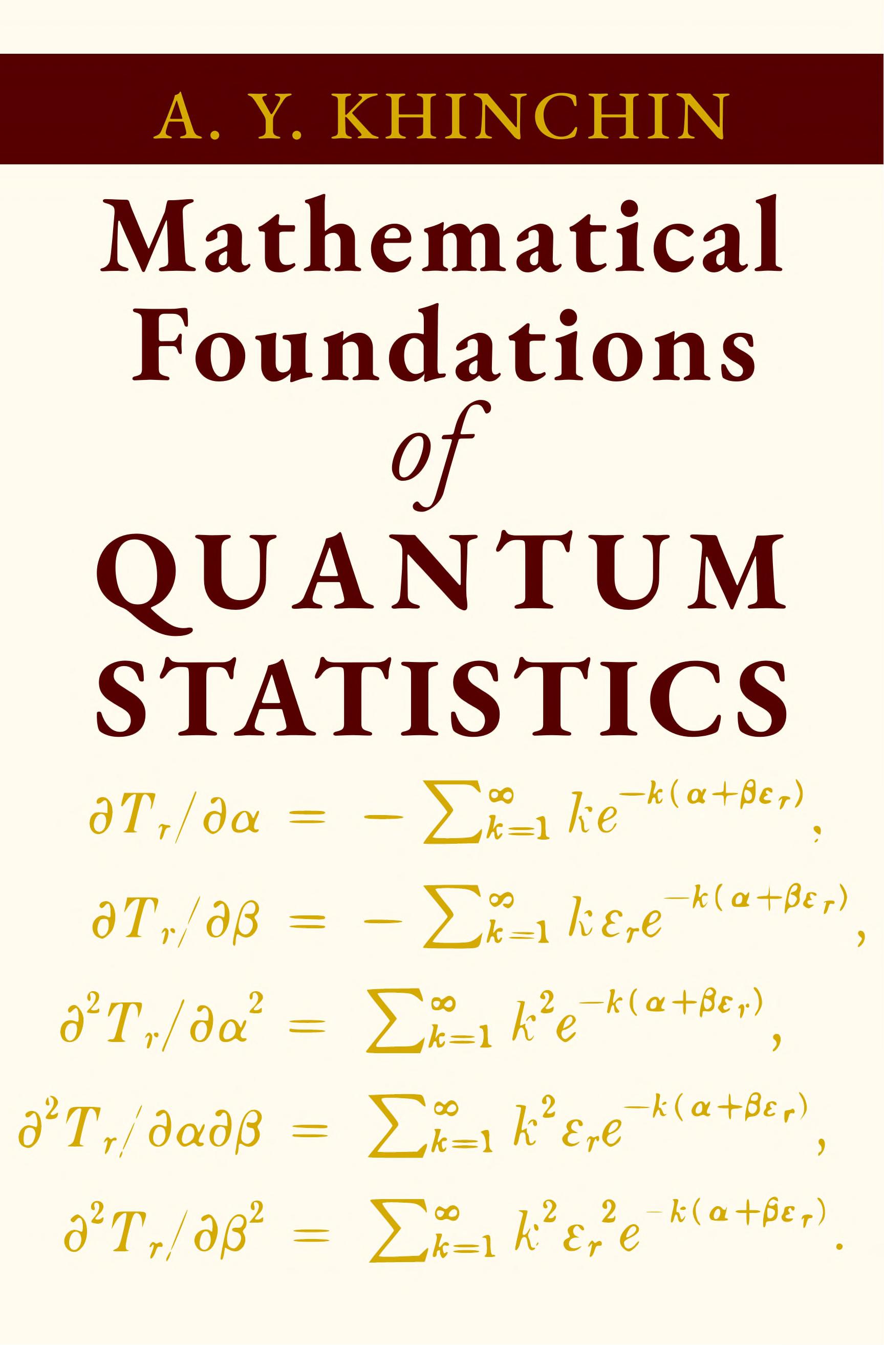 Mathematical Foundations of Quantum Statistics – Khinchin | Mir Books