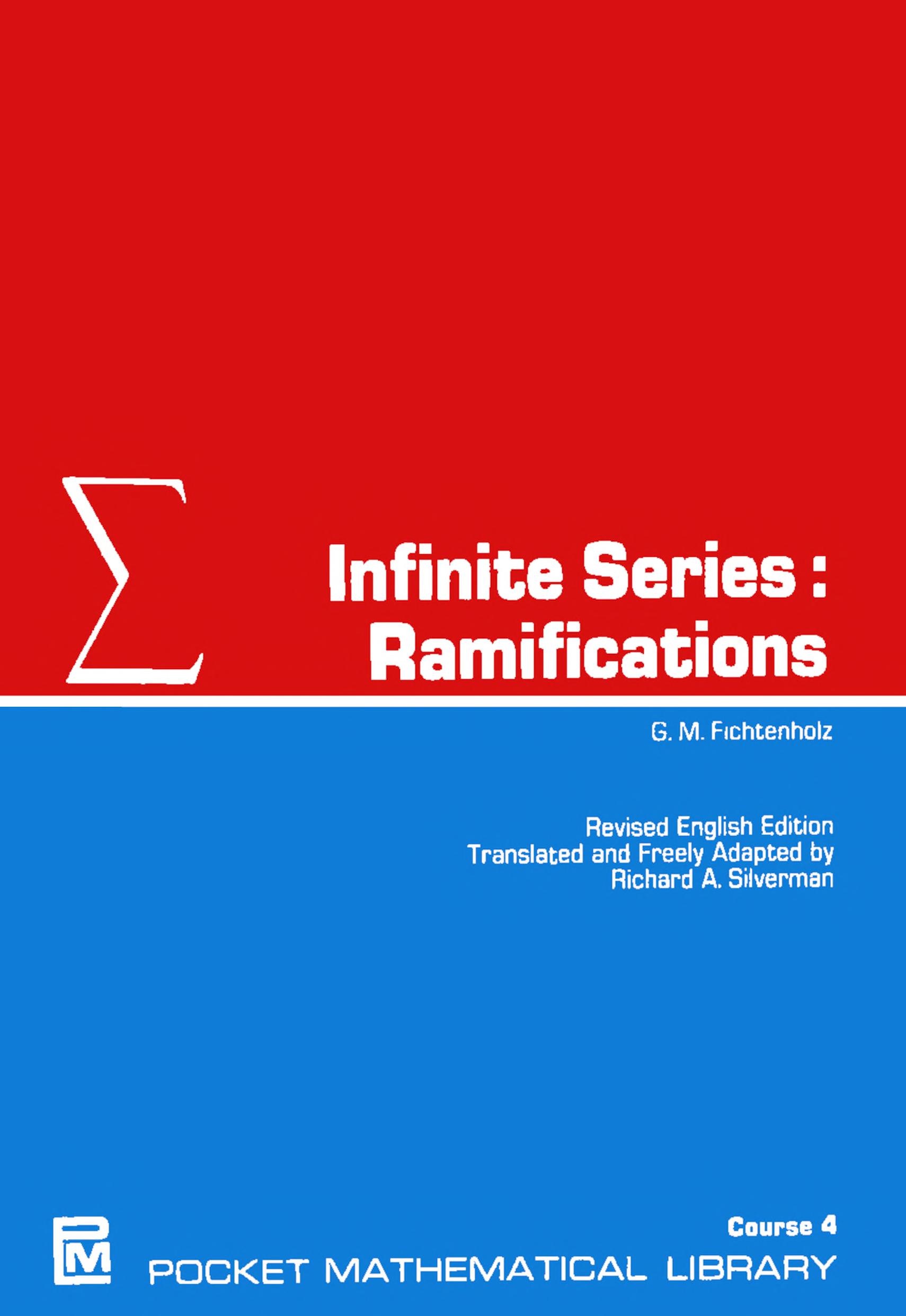 Infinite Series Ramifications (Pocket Mathematical Library Course 4 ...