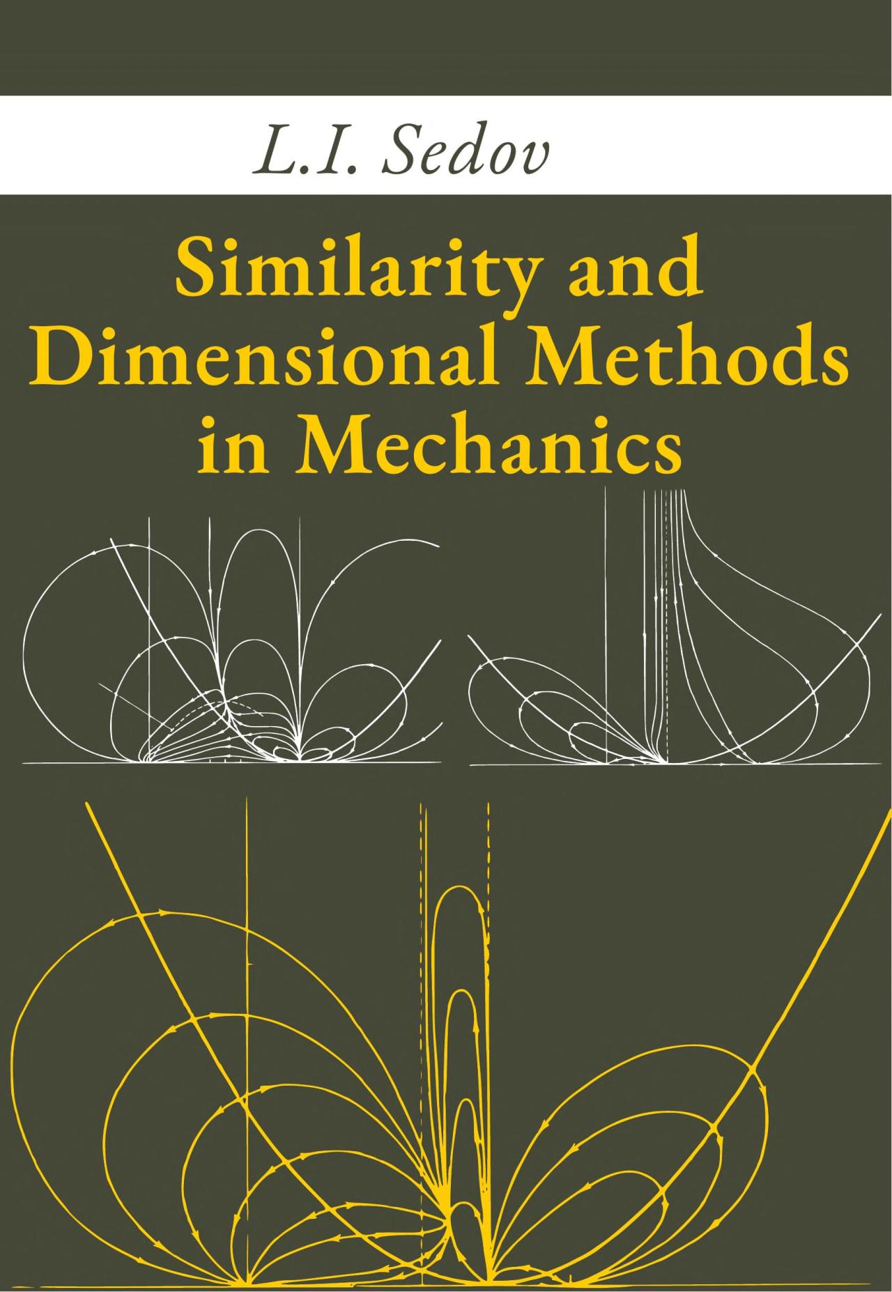 Similarity And Dimensional Methods In Mechanics – Sedov | Mir Books