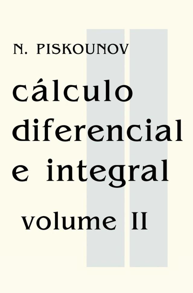Cálculo Diferencial E Integral – Volume 1, 2 – Piskounov (Piskunov ...