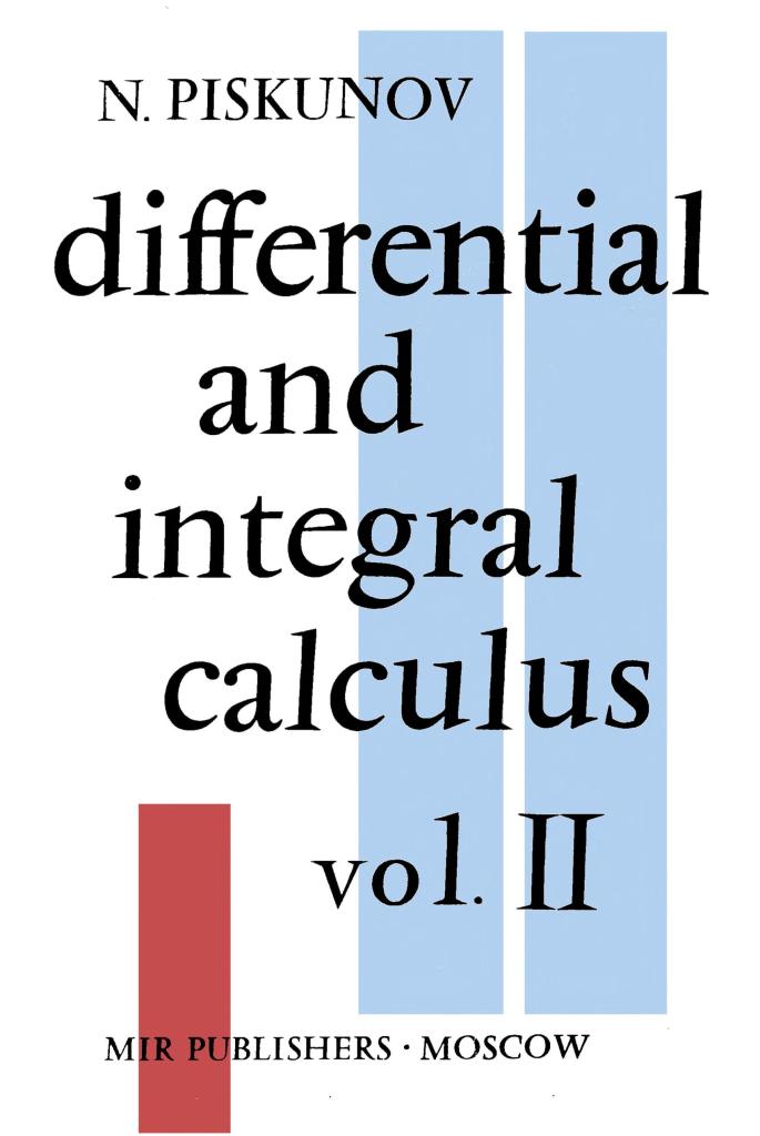 Differential and Integral Calculus (Volumes 1 & 2) – Piskunov | Mir Books