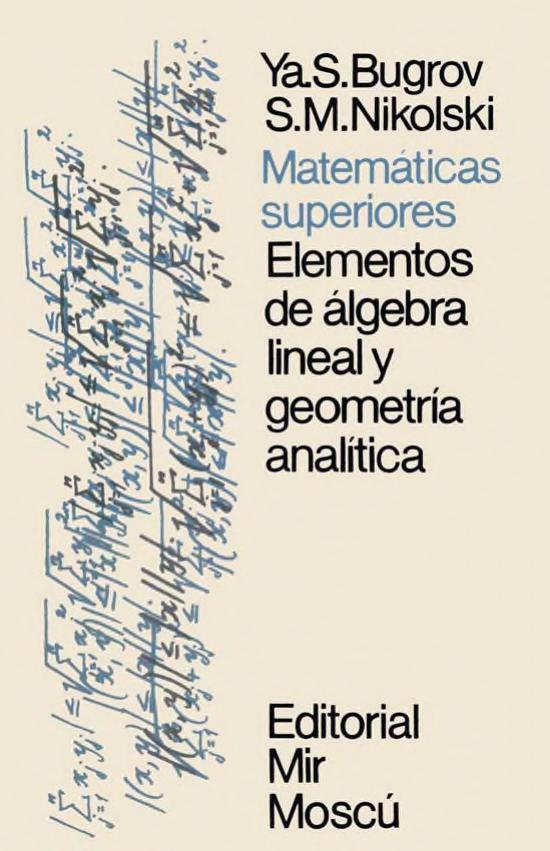 Matematicas Superiores Elementos De Algebra Lineal Y Geometria ...