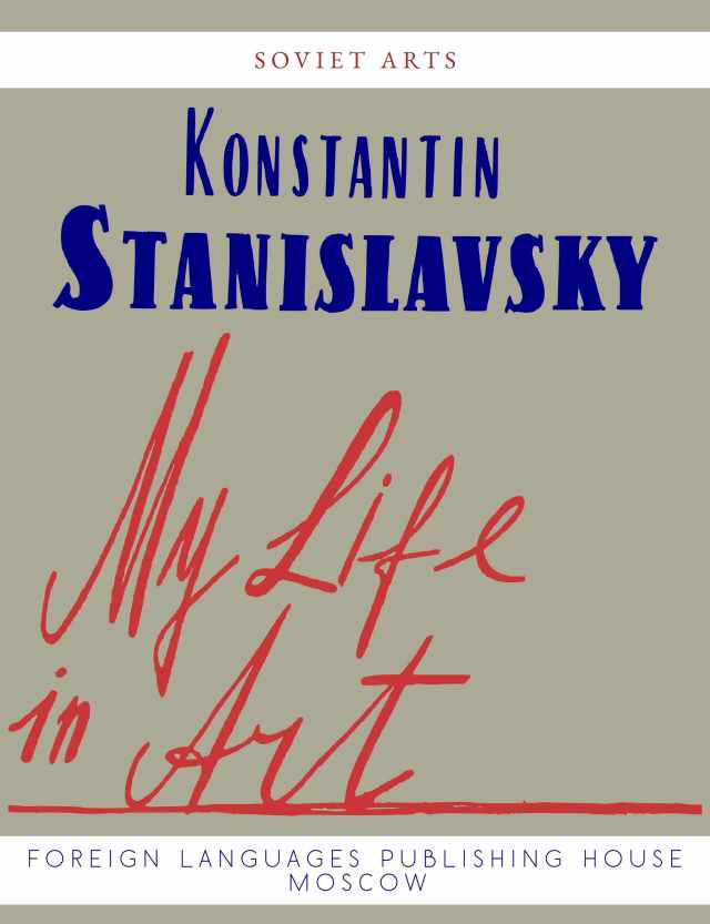 My Life in Art (Soviet Arts) – Stanislavsky | Mir Books