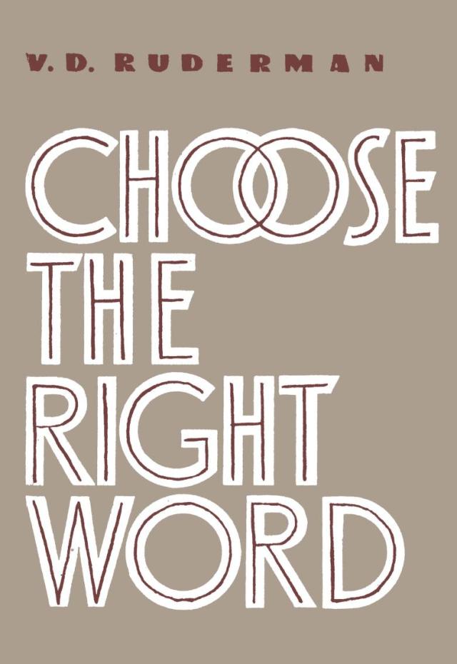 Choose The Right Word by V. D. Ruderman | Mir Books