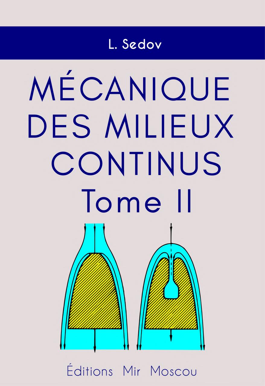 Mécanique Des Milieux Continus Tomes 1 et 2 by L. Sedov | Mir Books