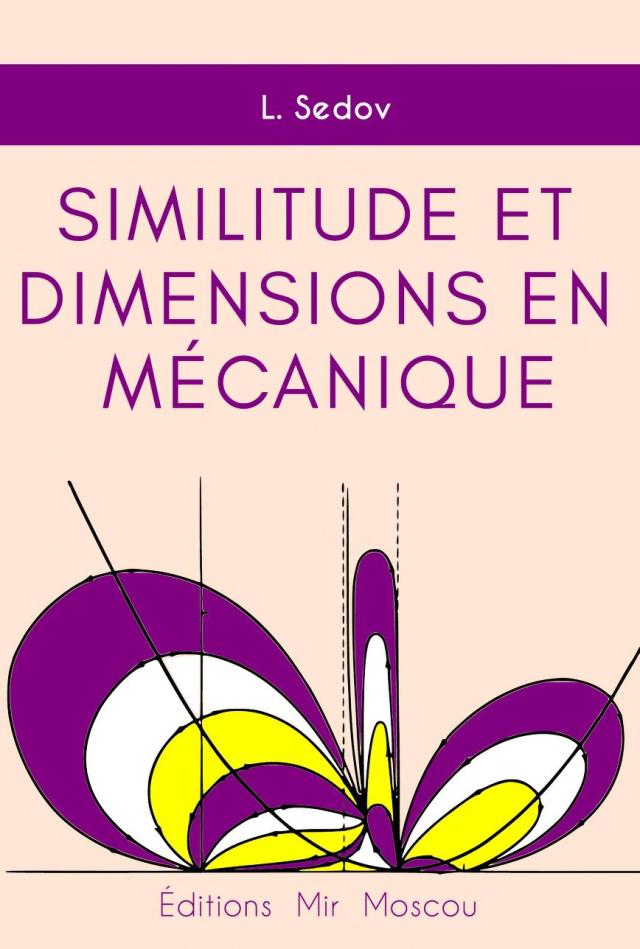 Similitude Et Dimensions En Mécanique par L. Sedov | Mir Books