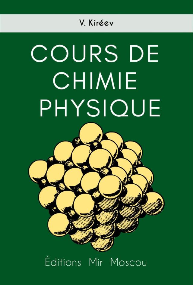 Cours De Chimie Physique par V. Kiréev | Mir Books