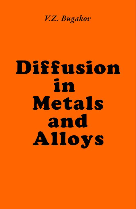 Diffusion In Metals And Alloys by V. Z. Bugakov | Mir Books